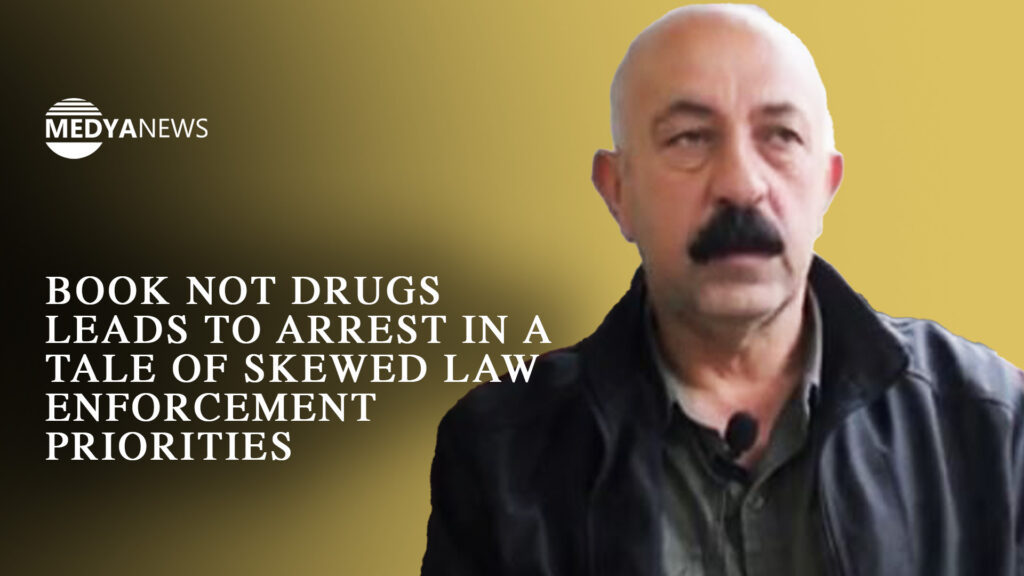Turkey: Drug addict arrested for possession of Kurdish book, narcotics ...