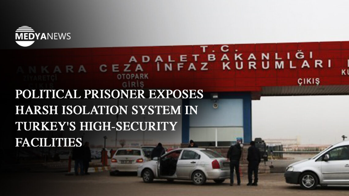 Political prisoner exposes harsh isolation system in Turkey’s high ...